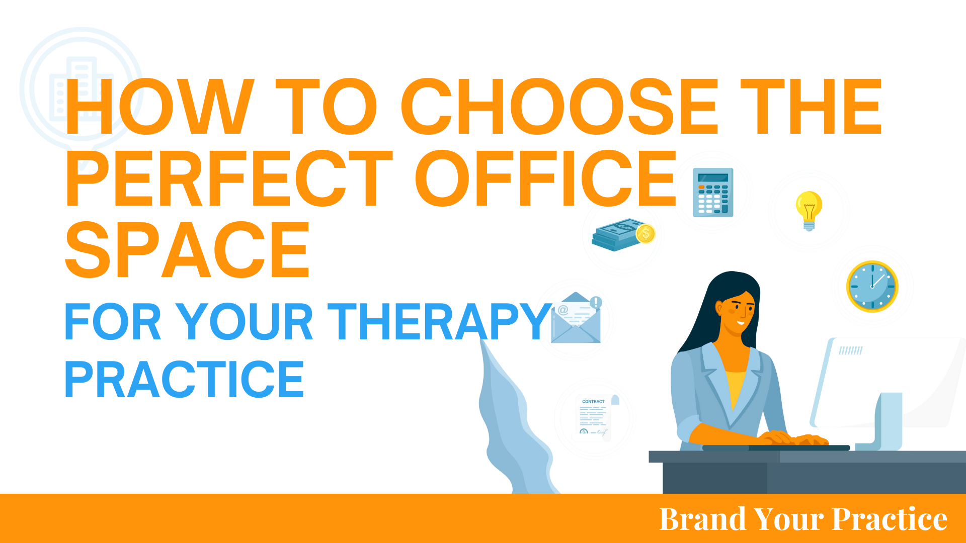 How to Choose the Perfect Office Space for Your Therapy Practice ...