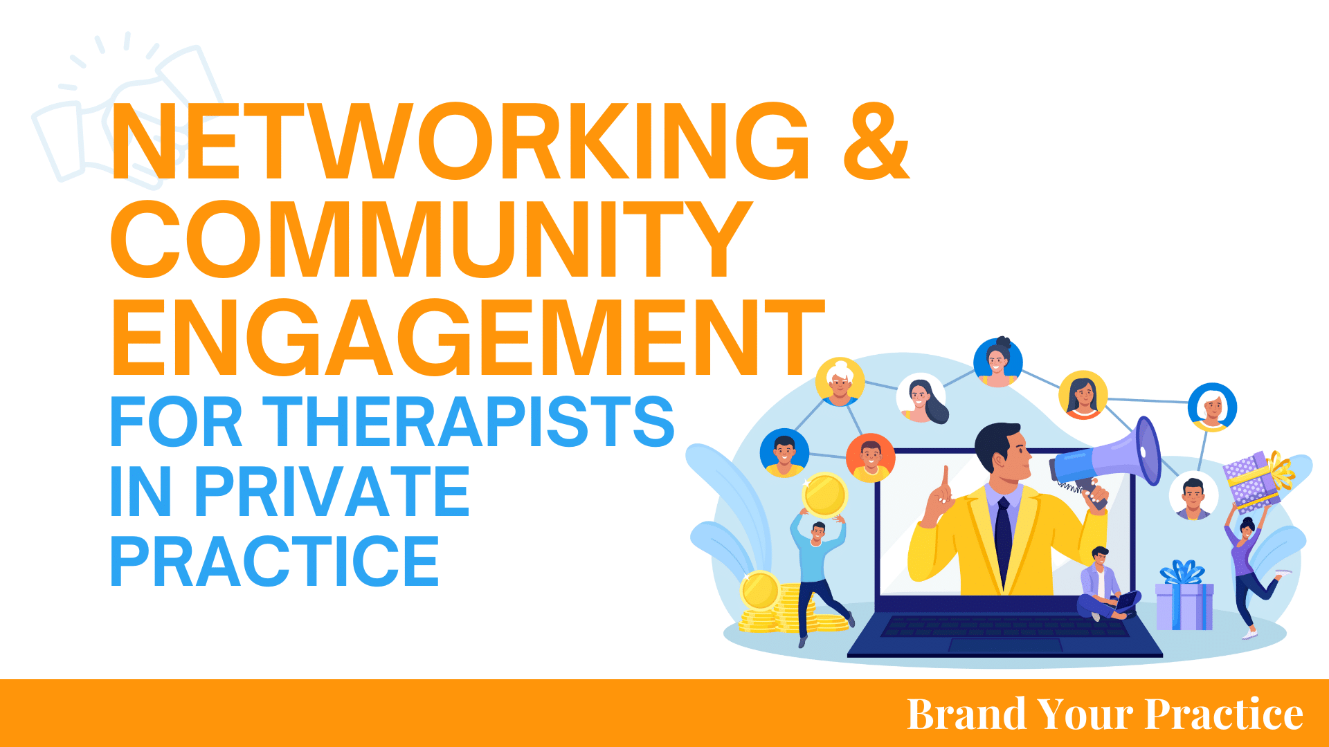 Networking & Community Engagement for Therapists in Private Practice ...